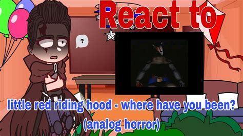 Fandoms React To Little Red Riding Hood Where Have You Been Analog