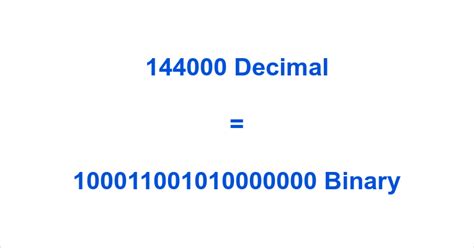144000 In Binary How To Convert 144000 To Binary