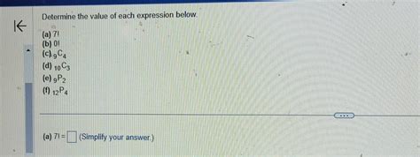 Solved Determine The Value Of Each Expression Below A 7