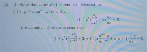 Solved I State The Leibnitz S Theorem Of Differentiation Chegg Com