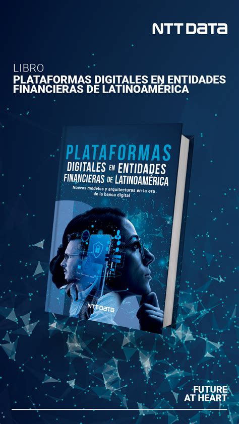 Ntt Data Lanza Libro Que Recoge Experiencias De Transformaciones