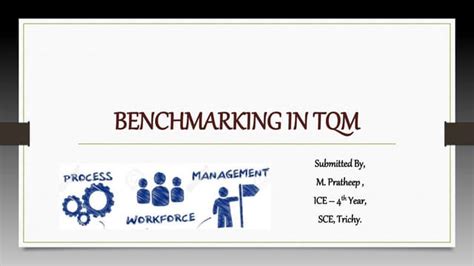 Benchmarking In Total Quality Management Pptx