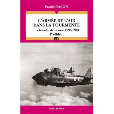 Achat livre L armée de l air dans la tourmente la bataille de France
