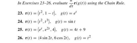 Solved In Exercises 23 26 Evaluate D Dt R G F Using The Chegg Com