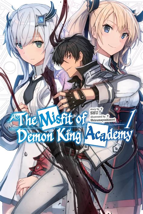 The Misfit Of Demon King Academy Vol 1 Light Novel Volume 1 Misfit Demon King Academy