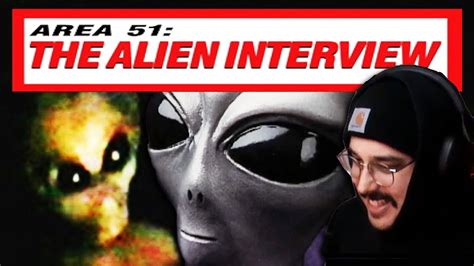 Real Alien Interview Area 51 Documentary Watchalong Youtube