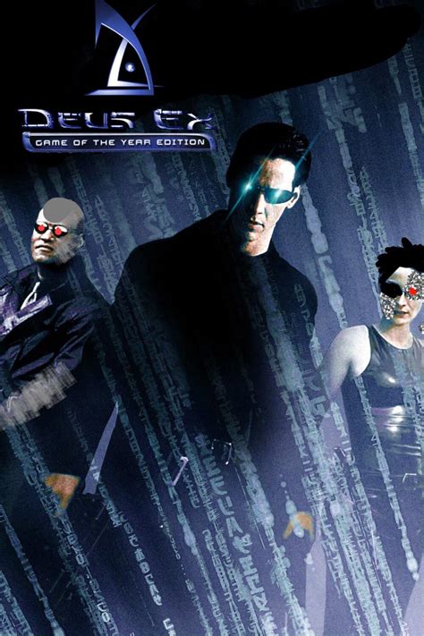 Lightly Modify Any Matrix Poster And You Get Something From Deus Ex R