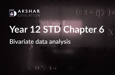 Year 12 Standard Chapter 6 Bivariate Data Analysis