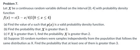 Solved Let Be A Continuous Random Variable Defined On The Chegg