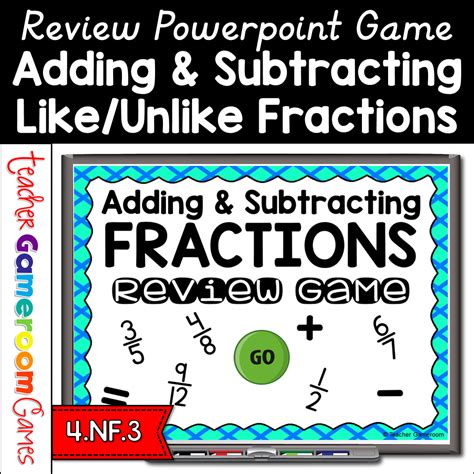 Adding And Subtracting Fractions Review Game Teacher Gameroom
