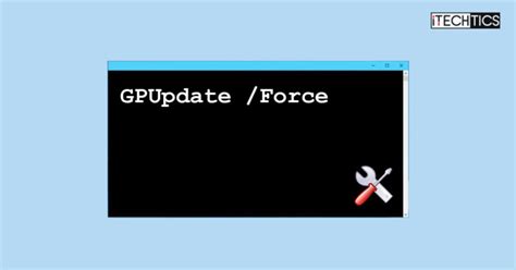 How To Fix Gpupdate Force Not Implementing Policy