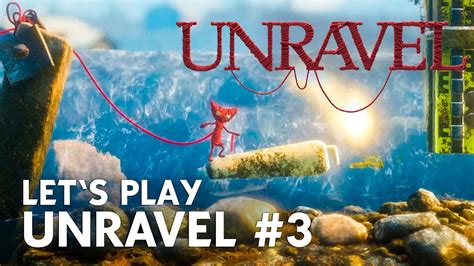 Let S Play Unravel 3 Deutsch Gameplay Mit Yarny YouTube