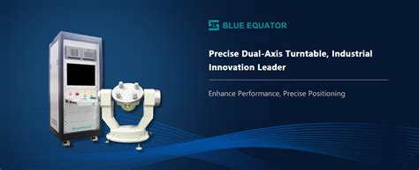 High Precision Automated Dual Axis Positioning Turntable For Ins And Imu Calibration
