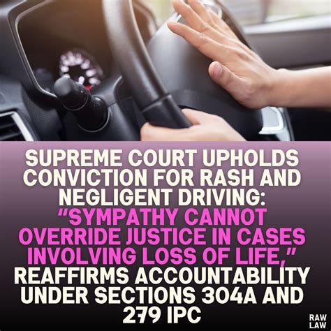 Supreme Court Upholds Conviction For Rash And Negligent Driving