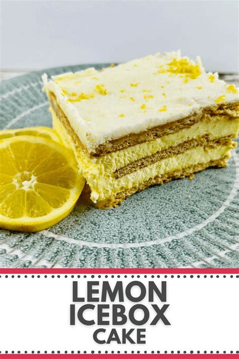No Bake Lemon Icebox Cake