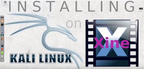 how to install xine video player with terminal on kalilinux linux