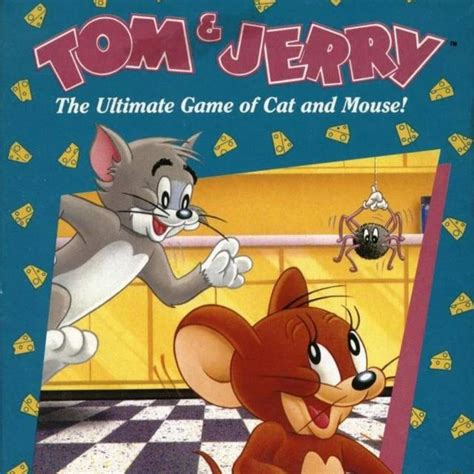Tom And Jerry The Ultimate Game Of Cat And Mouse Tom And Jerry