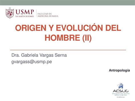 Origen Y Evolución Del Hombre Marco Antonio Martinez Amao Udocz