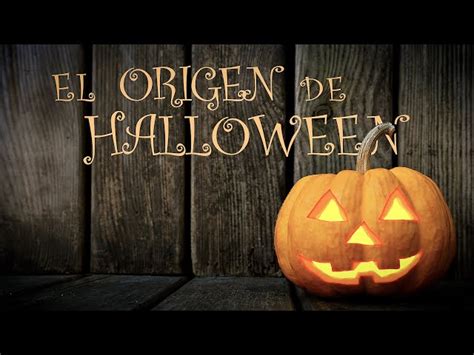 Halloween Origen Y Tradiciones