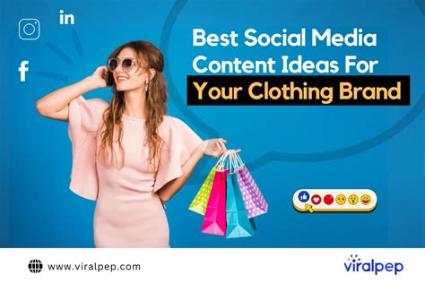 Ultimate Social Media Content Ideas For Clothing Brands