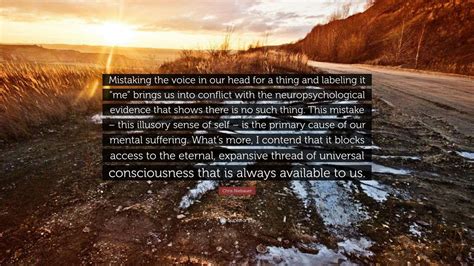 Chris Niebauer Quote Mistaking The Voice In Our Head For A Thing And