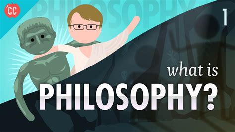 What Is Philosophy Crash Course Philosophy 1 Youtube