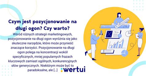 Long Tail SEO Co To Jest I Czy Warto Poradnik Wertui Pl
