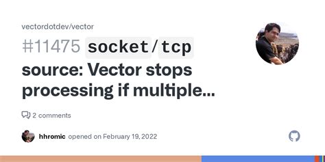 `socket``tcp` Source Vector Stops Processing If Multiple Connections