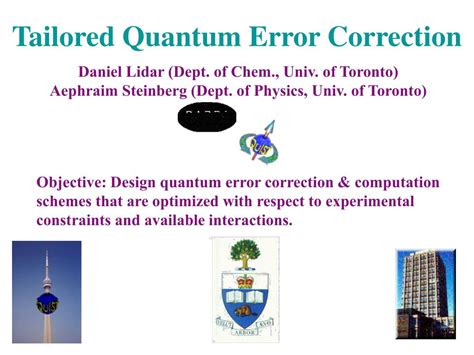 Ppt Tailored Quantum Error Correction Powerpoint Presentation Free Download Id1441380