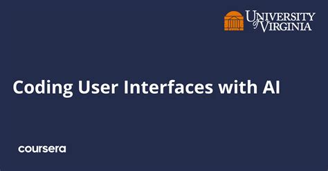 Coding User Interfaces With Ai Coursera