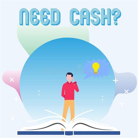 Text Sign Showing Need Cash Question Conceptual Photo When You Ask Someone If He Needs Money