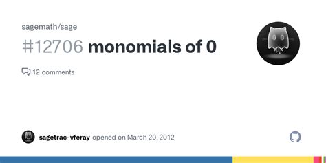 Monomials Of 0 · Issue 12706 · Sagemathsage · Github