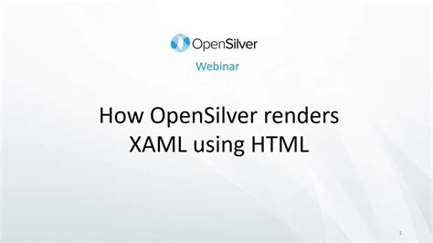 Opensilver Internals How Xaml Is Rendered To Html Youtube