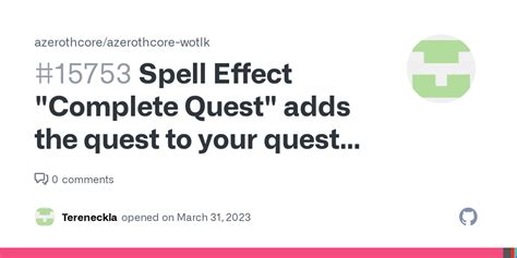 Spell Effect Complete Quest Adds The Quest To Your Quest Log · Issue