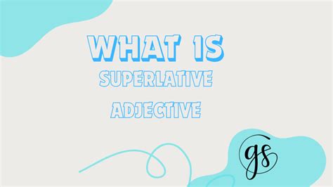 Superlative Adjectives Definition And Examples 2025