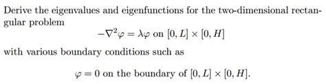 Solved Derive The Eigenvalues And Eigenfunctions For The Chegg