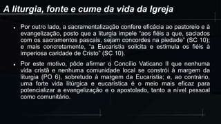 Liturgia Fundamental Noções de Liturgia segundo o Concílio Vaticano II pptx