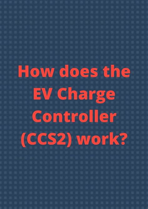 Ev Charge Controller Ccs2 For Electric Vehicle Market Pdf Green Vehicles Auto Type