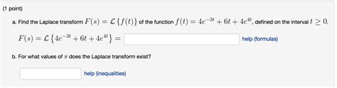 Solved Find The Laplace Transform F S L{f T } Of The