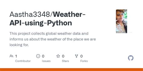 Github Aastha Weather Api Using Python This Project Collects