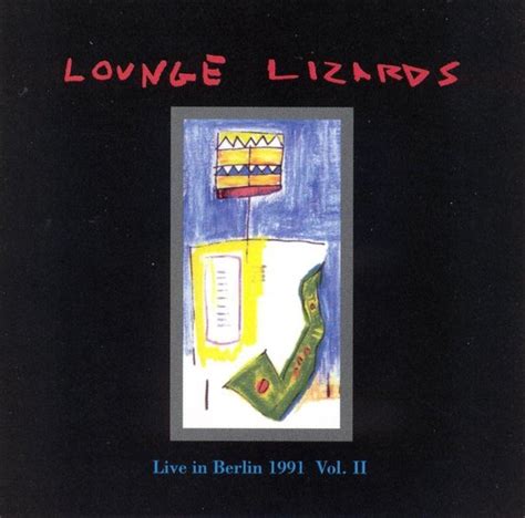 Lounge Lizards Live In Berlin Vol 2 Lillinger Cd Album Muziek
