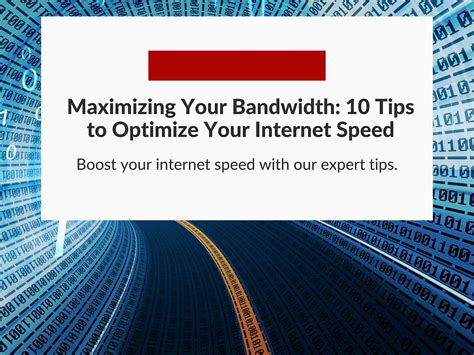 Maximizing Your Bandwidth 10 Tips To Increase Your Internet Speed