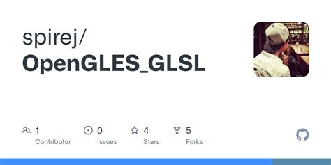 Github Spirej Opengles Glsl