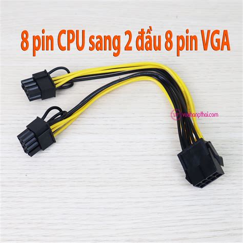 Cáp Chuyển Nguồn 8 Pin Cpu Sang 2 đầu 8 Pin 6 2 Cấp Nguồn Cho Card đồ