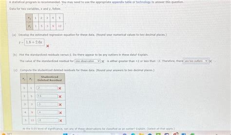 Solved A Statistical Program Is Recommended You May Need To