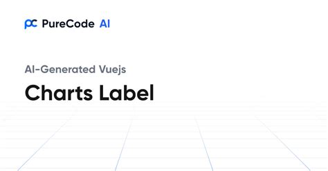 Build Great Vuejs Charts Label Components Faster Using Ai Tools