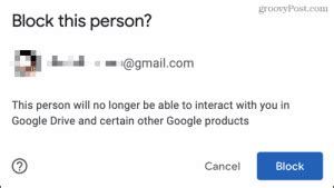 How To Block Others From Sharing With You On Google Drive