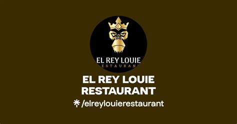 El Rey Louie Restaurant Linktree