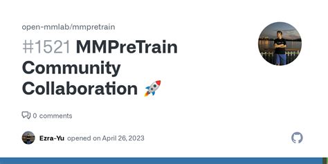 MMPreTrain Community Collaboration Rocket Issue 1521 Open Mmlab
