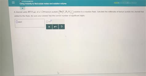 Solved Using Molarity To Find Solute Moles And Solution